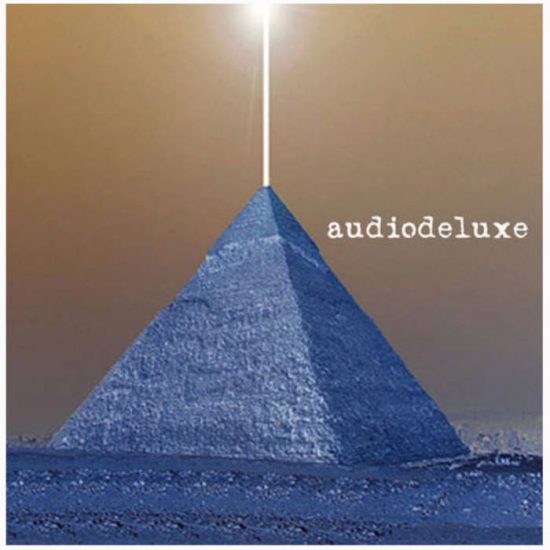 Artist Spotlight – audiodeluxe – ECLECTIC MUSIC LOVER