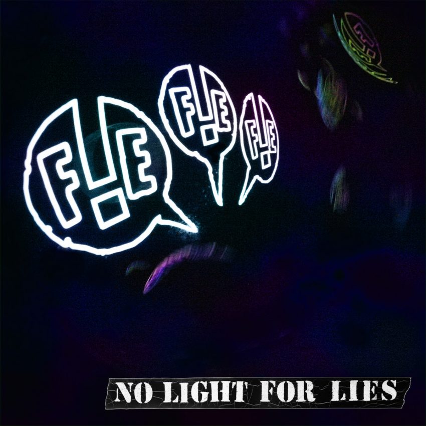 FIE! FIE! FIE! – Album Review: “No Light For Lies” – ECLECTIC MUSIC LOVER