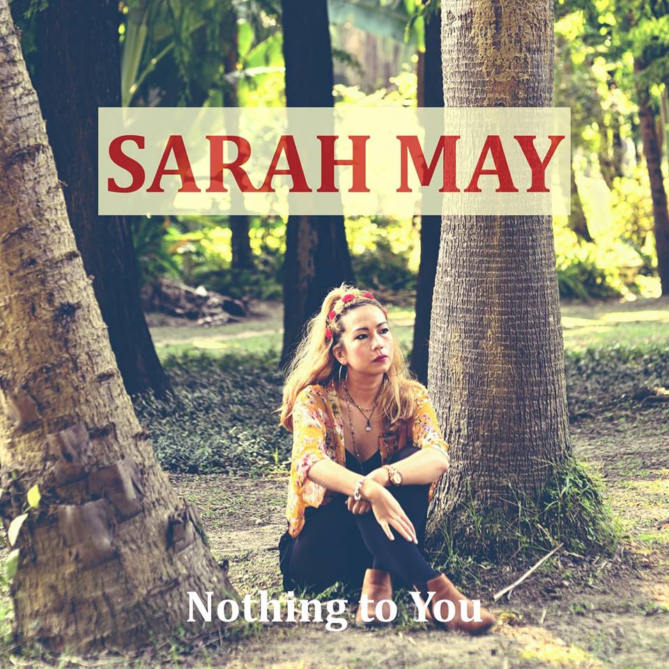 SARAH MAY – Single Review: “Nothing to You” – ECLECTIC MUSIC LOVER