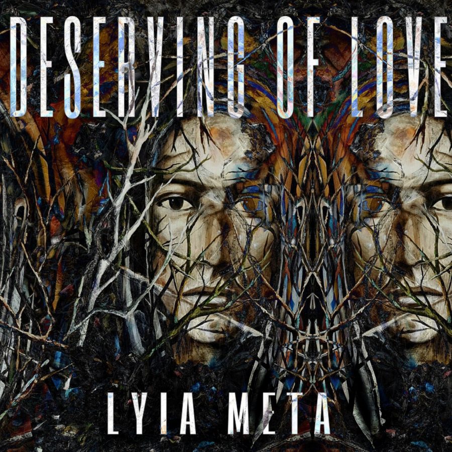 LYIA META – Single Review: “Deserving of Love” – ECLECTIC MUSIC LOVER