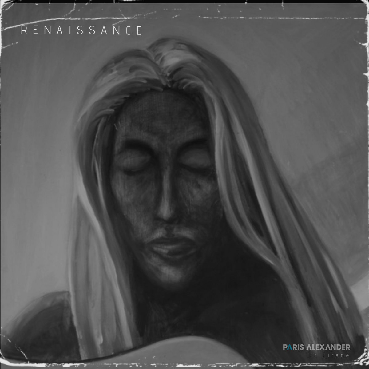Paris Alexander featuring Eirene – Album Review: “Renaissance ...