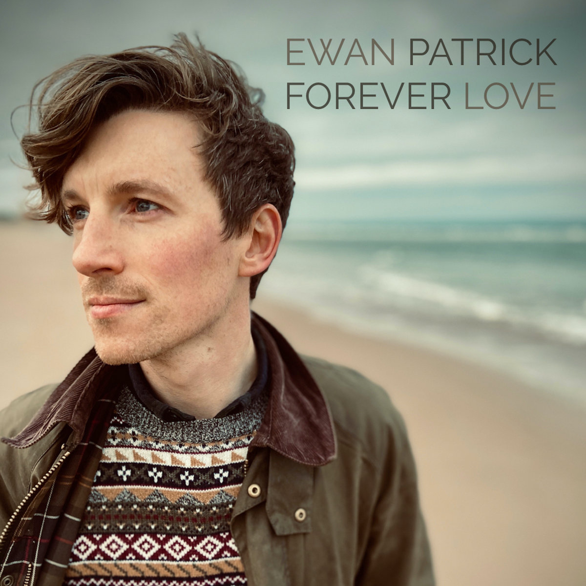 EWAN PATRICK – Album Review: “Forever Love” – ECLECTIC MUSIC LOVER