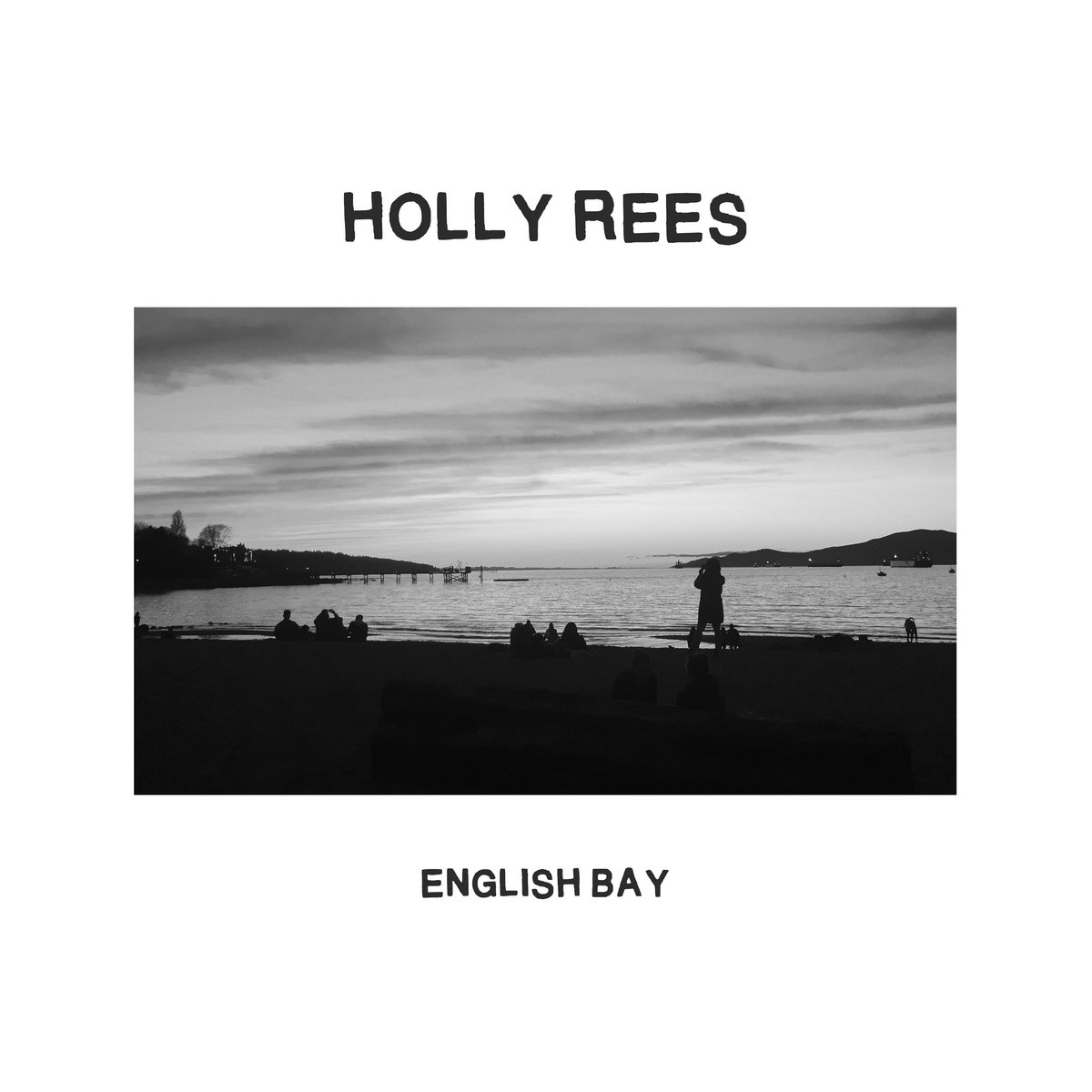 HOLLY REES – Single Review: “English Bay” – ECLECTIC MUSIC LOVER