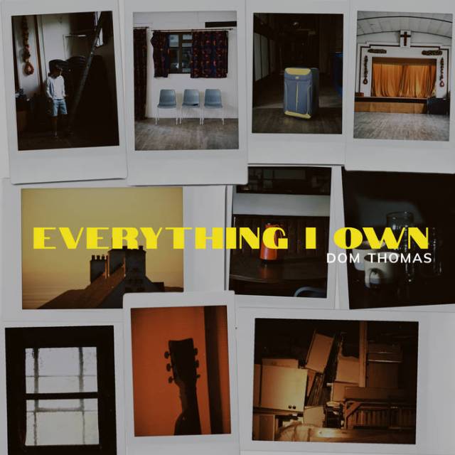 DOM THOMAS – Single Review: “Everything I Own” – ECLECTIC MUSIC LOVER
